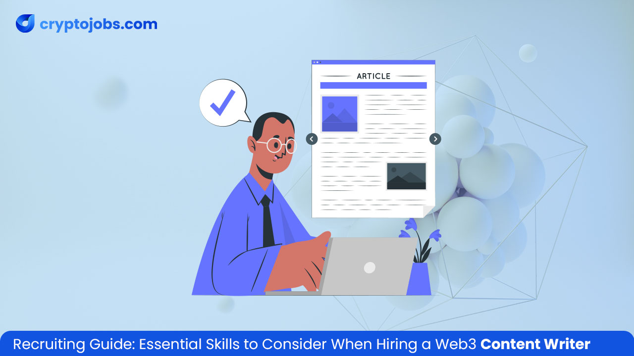 Recruiting Guide: Essential Skills to Consider When Hiring a Web3 ... Recruiting Guide: Essential Skills to Consider When Hiring a Web3 ...